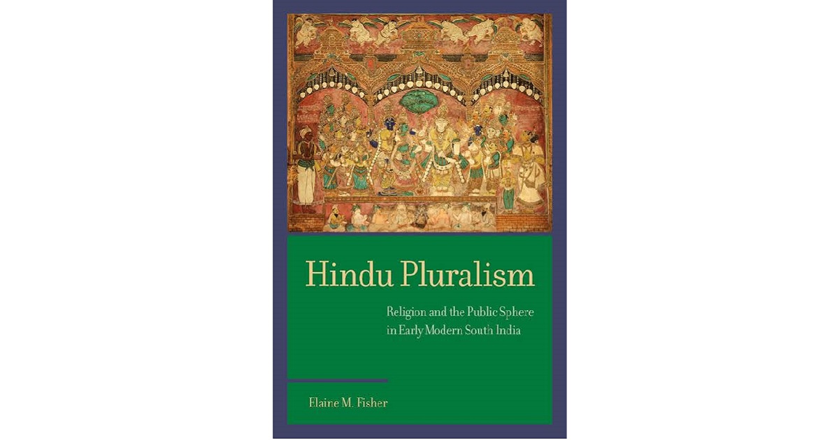 Hindu Pluralism: Religion And The Public Sphere In Early Modern South ...